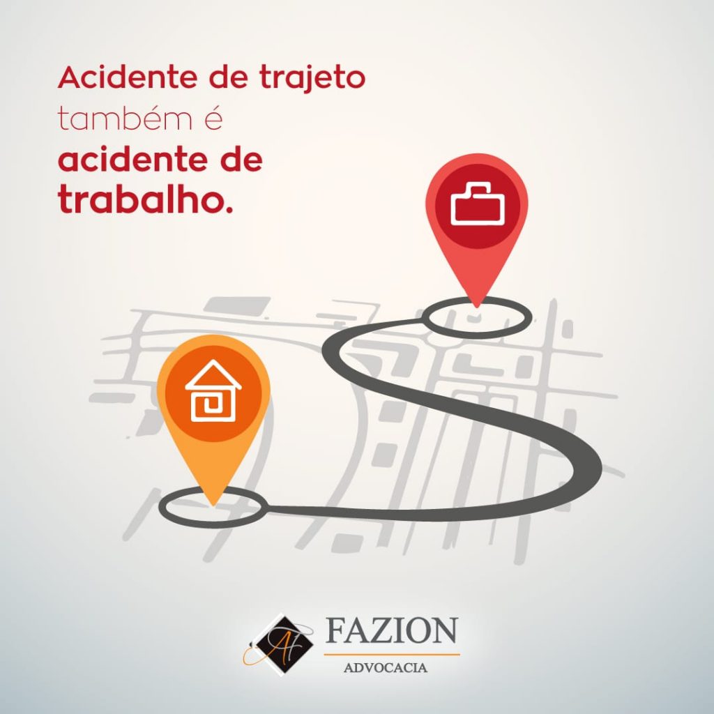 ACIDENTE DE TRAJETO – Advocacia Fazion