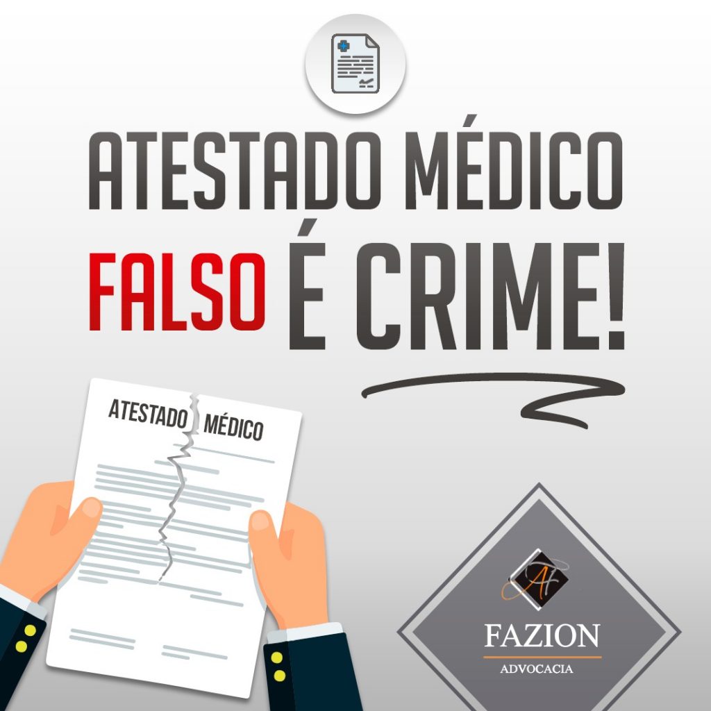 FALSIFICAR ATESTADO MÉDICO É CRIME – Advocacia Fazion
